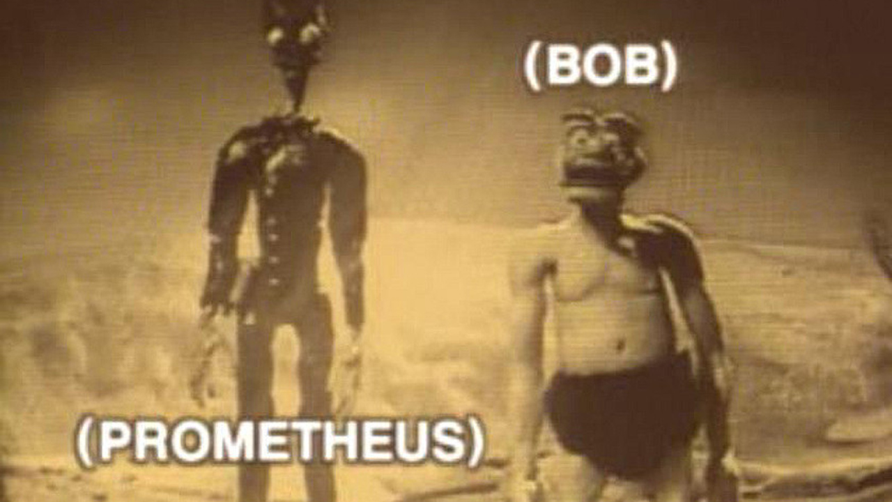Prometheus and Bob - TheTVDB.com