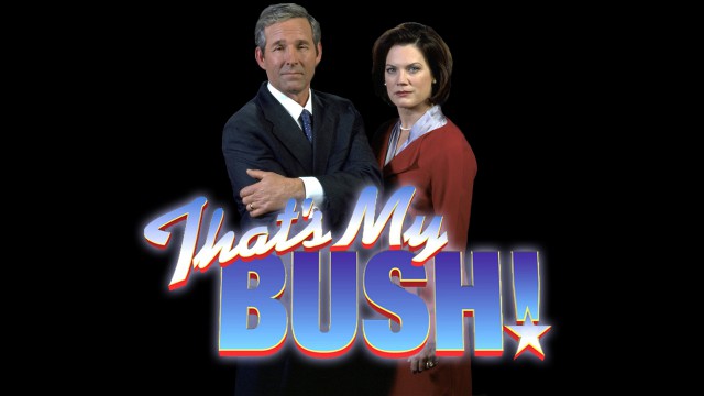 That's My Bush! - TheTVDB.com