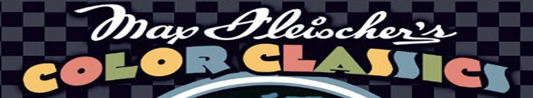 Max Fleischer's Color Classics - TheTVDB.com