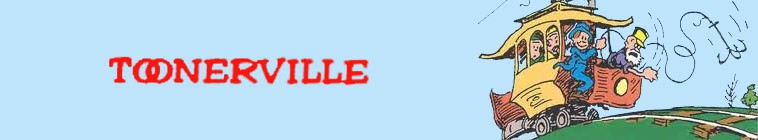 Toonerville - TheTVDB.com