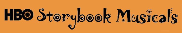 HBO Storybook Musicals - TheTVDB.com
