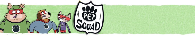 Pet Squad - TheTVDB.com