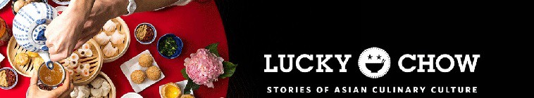 Lucky Chow - TheTVDB.com