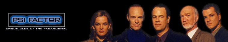 Psi Factor: Chronicles of the Paranormal - TheTVDB.com
