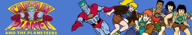 Captain Planet and the Planeteers - TheTVDB.com