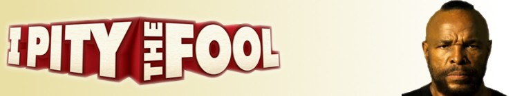 I Pity the Fool - TheTVDB.com