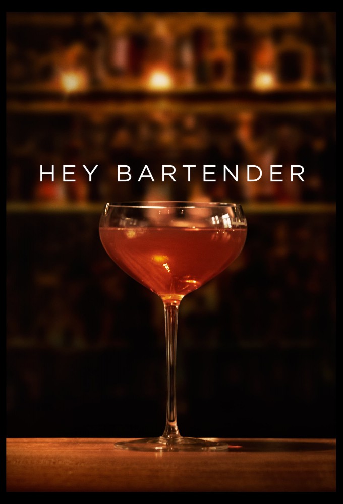 Hey Bartender | TV Time