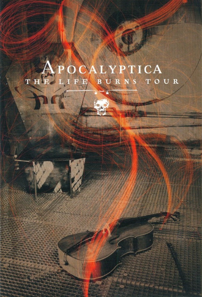 Apocalyptica: The Life Burns Tour | TV Time