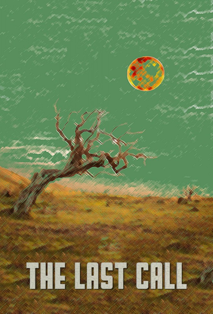 The Last Call | TV Time