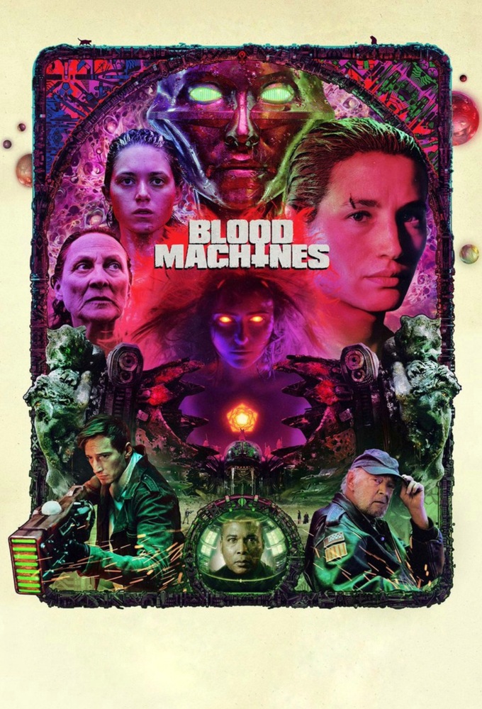 Blood Machines | TV Time