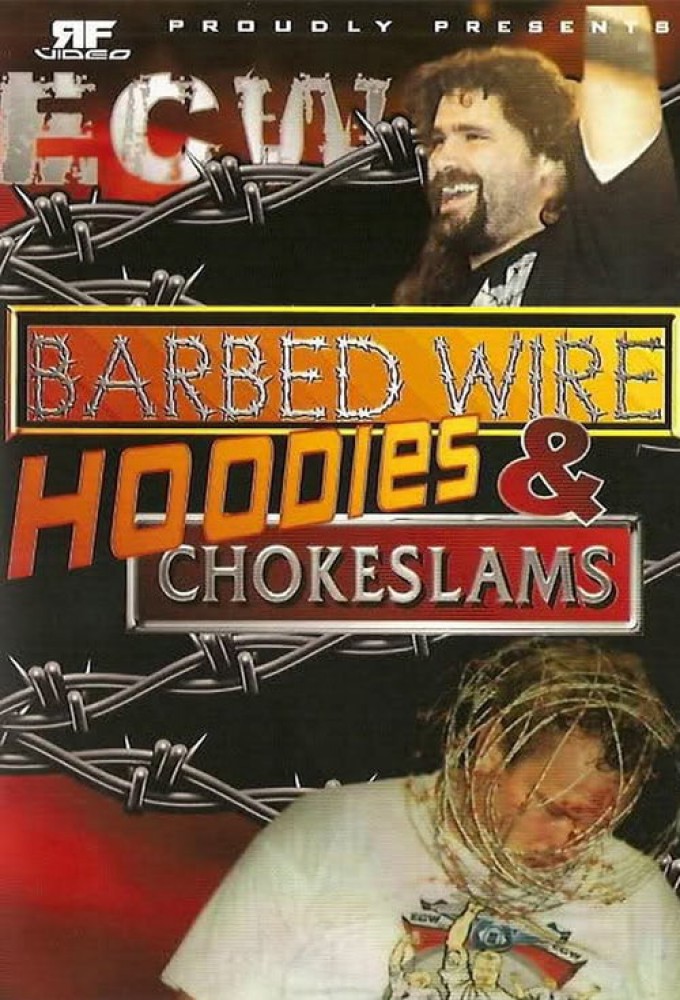 ECW Barbed Wire, Hoodies and Chokeslams | TV Time