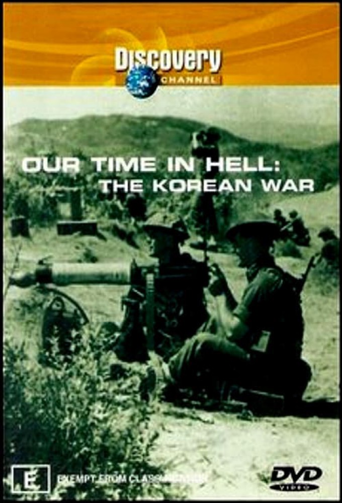 Our Time in Hell: The Korean War | TV Time