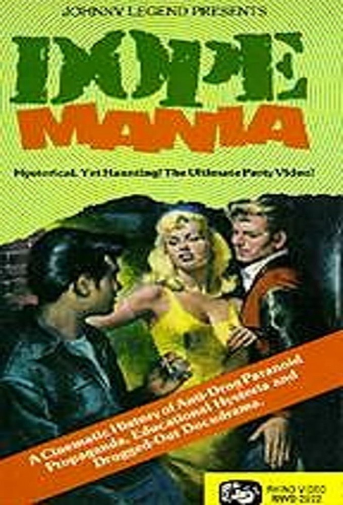 Dope Mania | TV Time