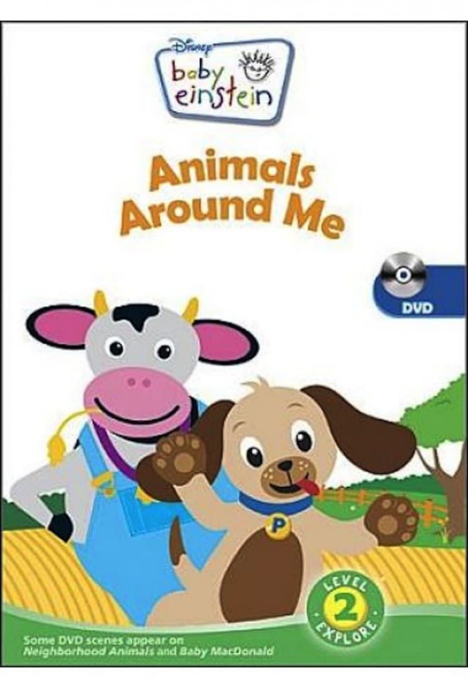 Baby Einstein: Animals Around Me - TheTVDB.com