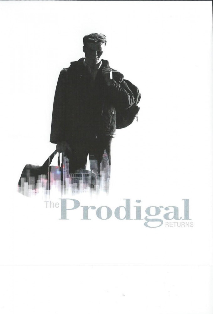 The Prodigal Returns | TV Time