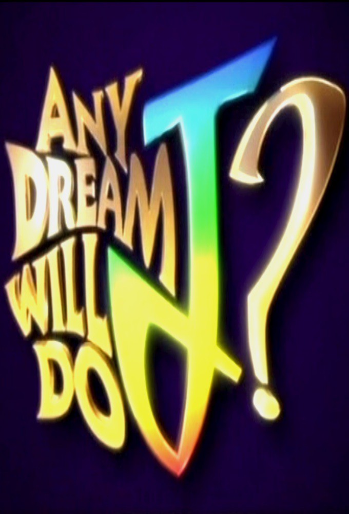 Any Dream Will Do - TheTVDB.com