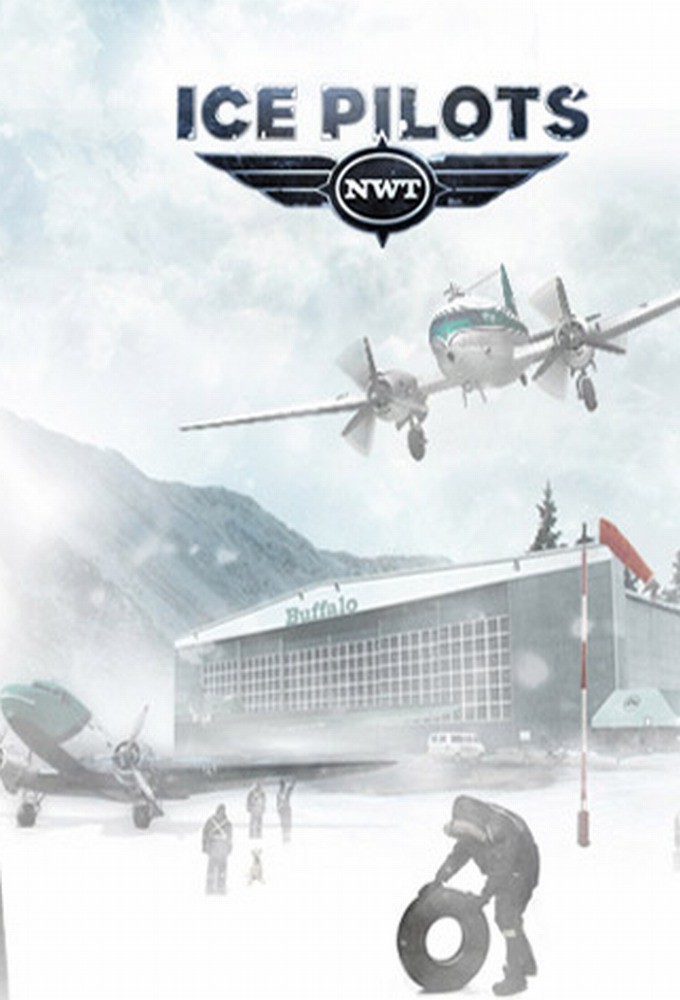 Ice Pilots NWT - TheTVDB.com
