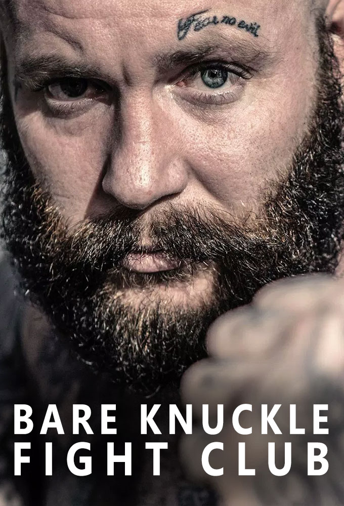 Bare Knuckle Fight Club TheTVDB Bare Knuckle Fight Club TheTVDB