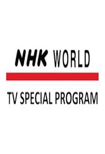NHK World Special Programs - TheTVDB.com