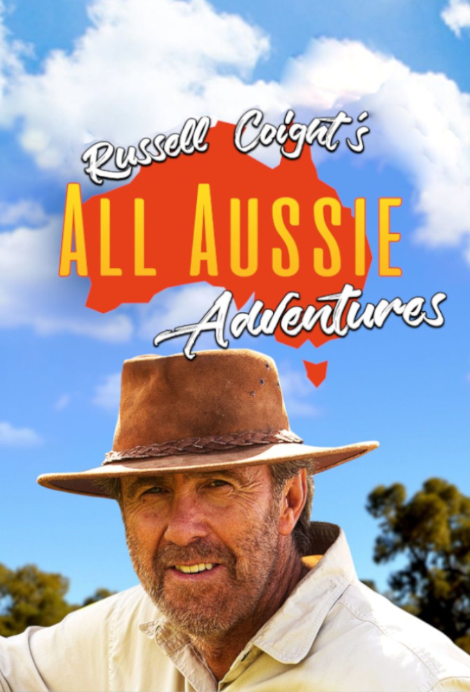 Russell Coight's All Aussie Adventures - TheTVDB.com