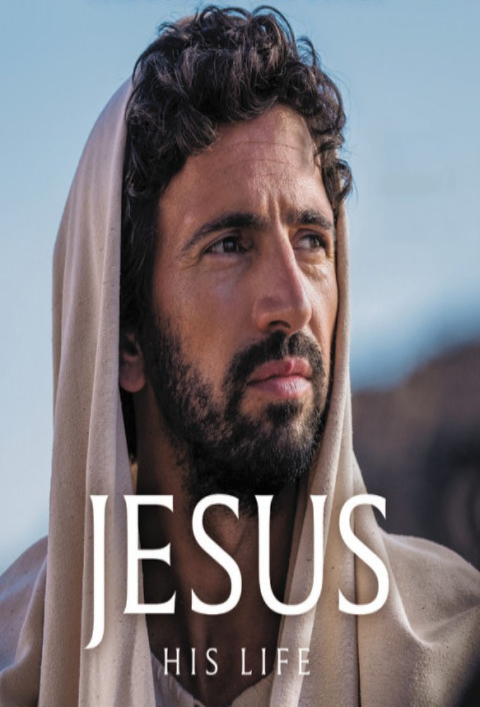 Jesus: His Life - TheTVDB.com