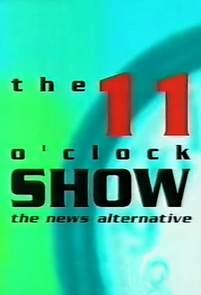 The 11 O Clock Show TheTVDB