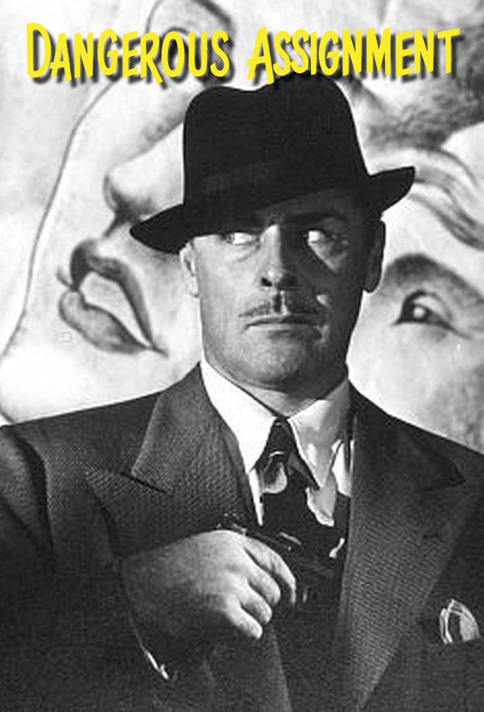 Dangerous Assignment - TheTVDB.com