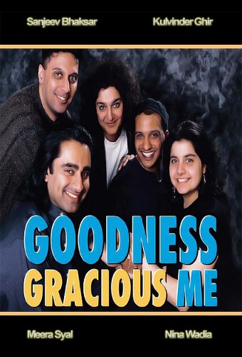 Goodness Gracious Me - TheTVDB.com