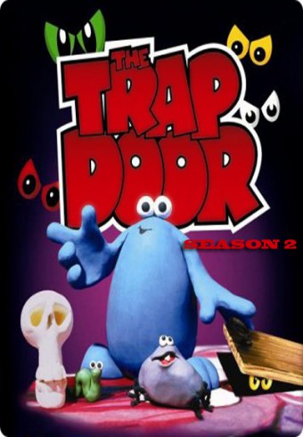 The Trap Door - Aired Order - Season 2 - TheTVDB.com