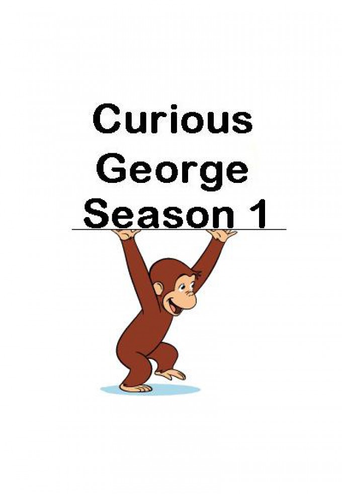 Curious George - Aired Order - Season 1 - TheTVDB.com