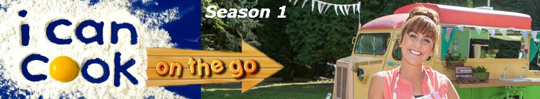 I Can Cook on the Go - Aired Order - Season 1 - TheTVDB.com