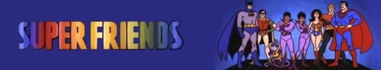 Super Friends - TheTVDB.com