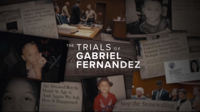 The Trials of Gabriel Fernandez - TheTVDB.com