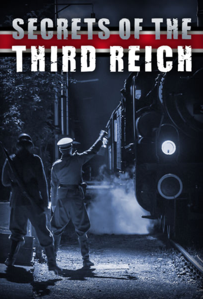 Secrets of the Third Reich - TheTVDB.com