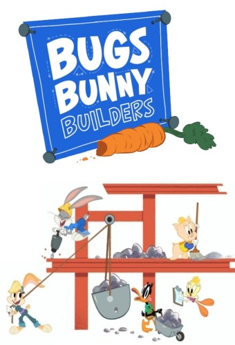 Bugs Bunny Builders - TheTVDB.com