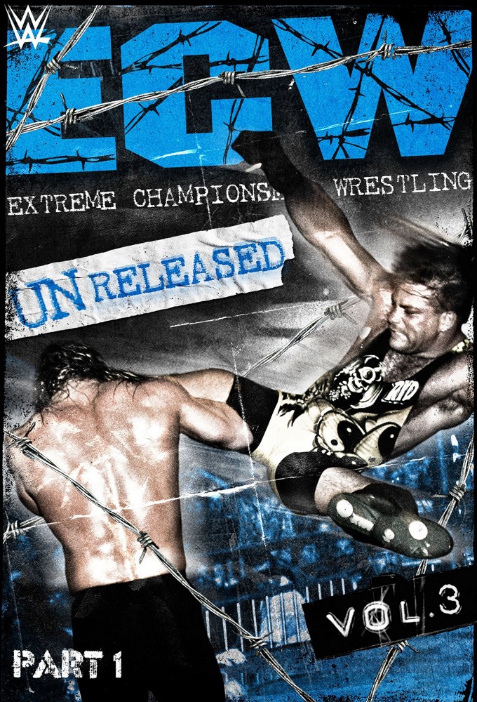 WWE: ECW Unreleased - Volume 3 | TV Time