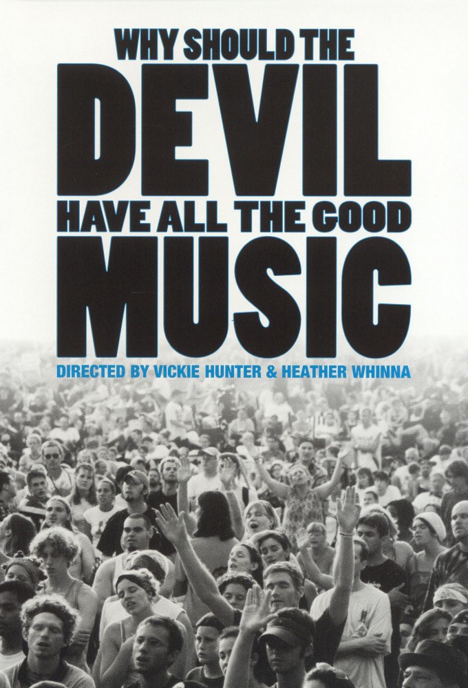 Why Should the Devil Have All the Good Music? | TV Time