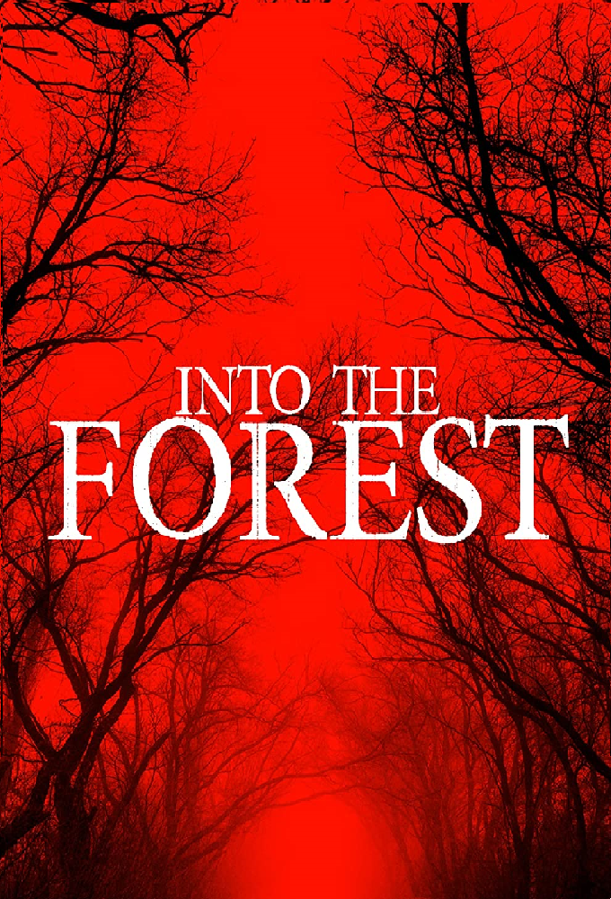 Into the Forest | TV Time