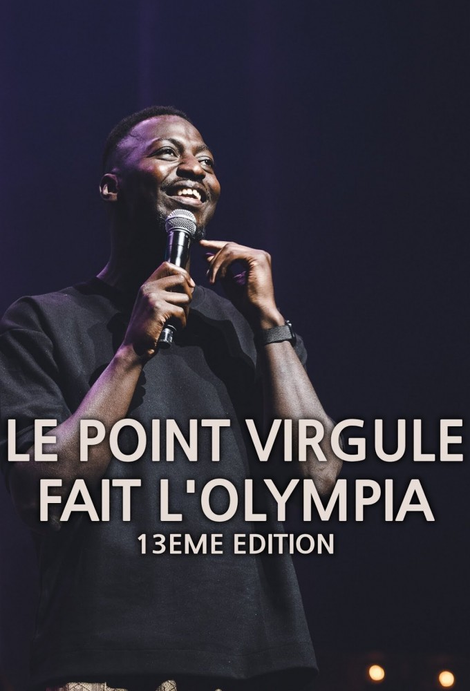 Le Point Virgule fait l'Olympia - 13e édition - TheTVDB.com