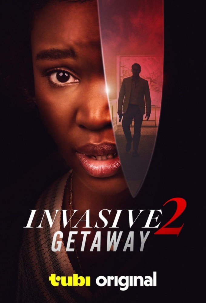 Invasive 2: Getaway | TV Time