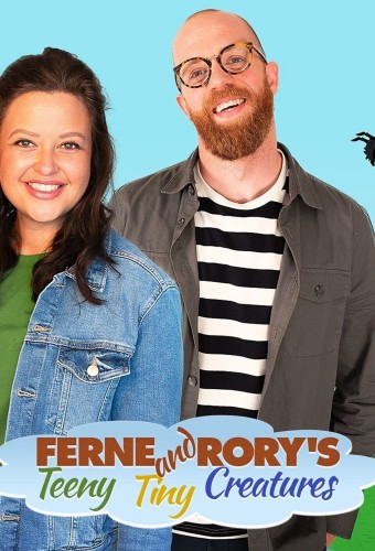 Ferne and Rory’s Teeny Tiny Creatures - TheTVDB.com