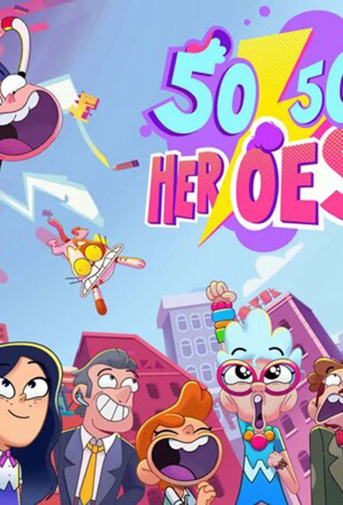 50/50 Heroes - TheTVDB.com