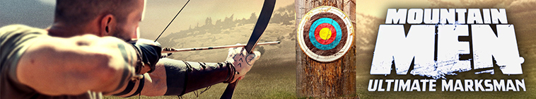 Mountain Men: Ultimate Marksman - TheTVDB.com