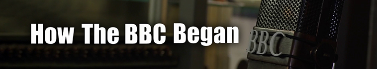 How the BBC Began - TheTVDB.com
