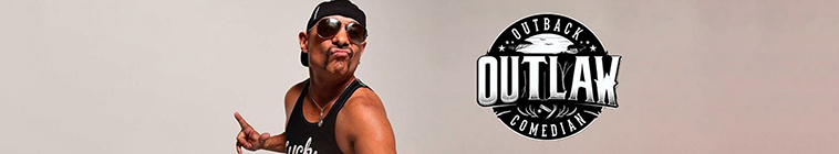 Outback Outlaw Comedian - TheTVDB.com