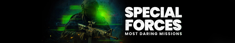 Special Forces: Most Daring Missions - TheTVDB.com
