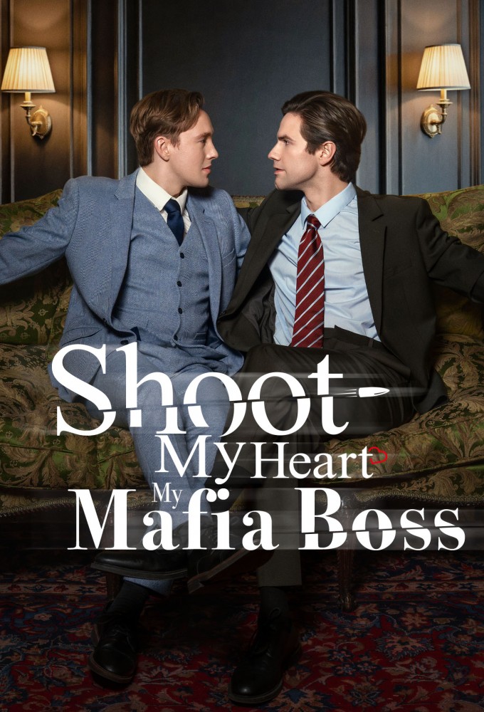 Shoot my Heart, My Mafia Boss - TheTVDB.com
