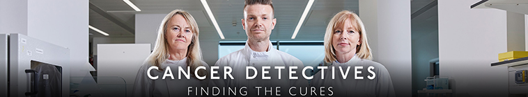 Cancer Detectives: Finding the Cures - TheTVDB.com